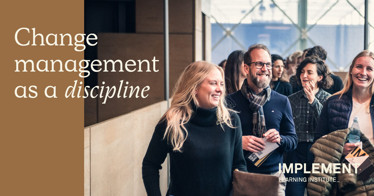 Implement Learning Institute | What is change management?